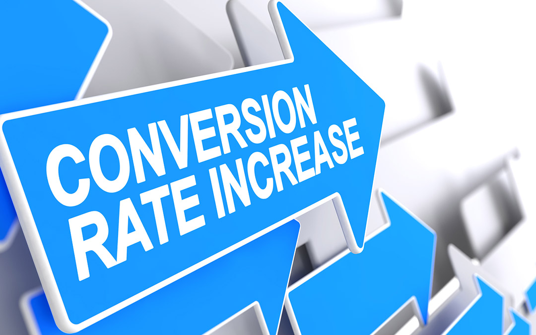 5 Solid Ways to Increase Conversion Rates 5 Solid Ways to Increase Conversion Rates